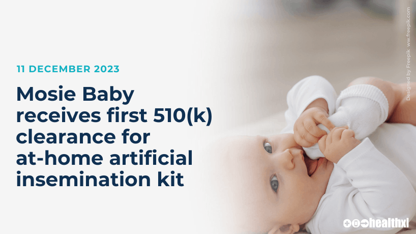 Mosie Baby receives first 510(k) clearance for at-home artificial ...