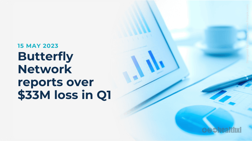 Butterfly Network reports over $33M loss in Q1