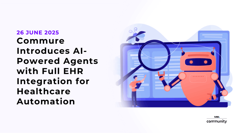 Commure Introduces AI-Powered Agents with Full EHR Integration for ...